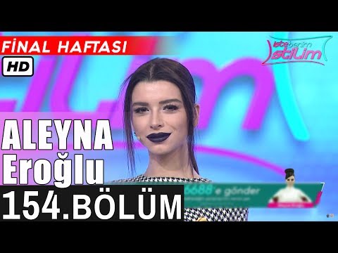 İşte Benim Stilim - Aleyna Eroğlu - 154. Bölüm 7. Sezon