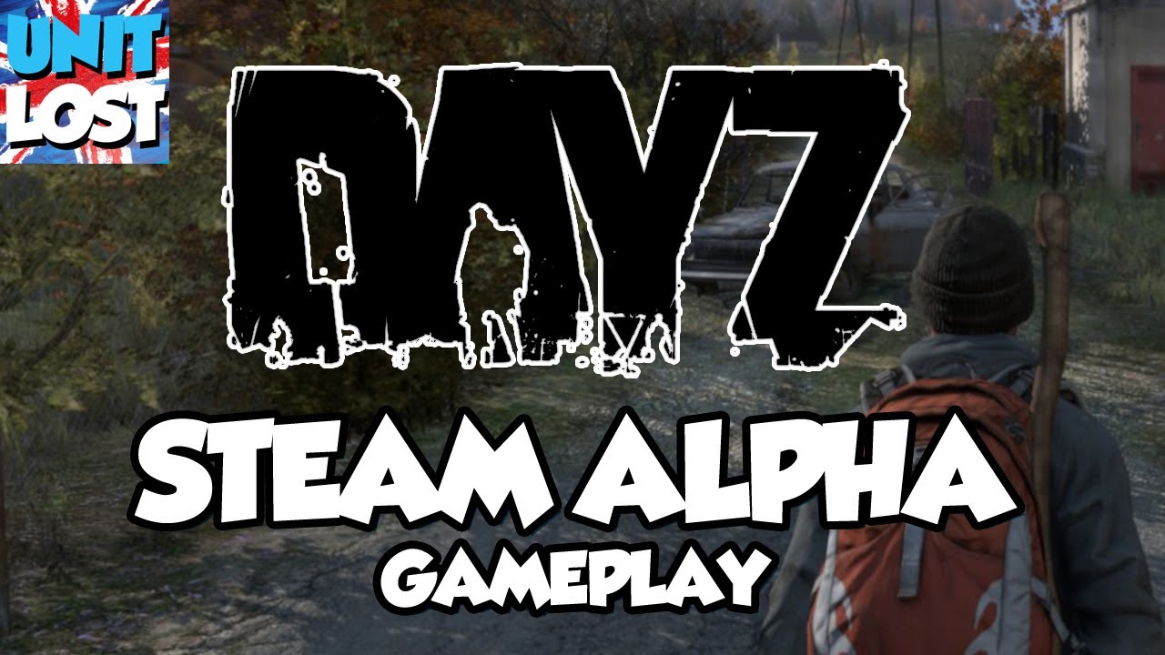 DayZ Standalone Alpha Gameplay - Sty Meets A CRAZY Guy! - YouTube