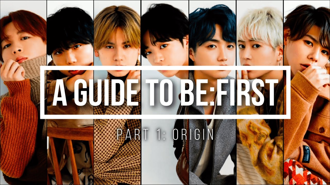 [ENG] A Guide to BE:FIRST | Part 1: Origin - YouTube