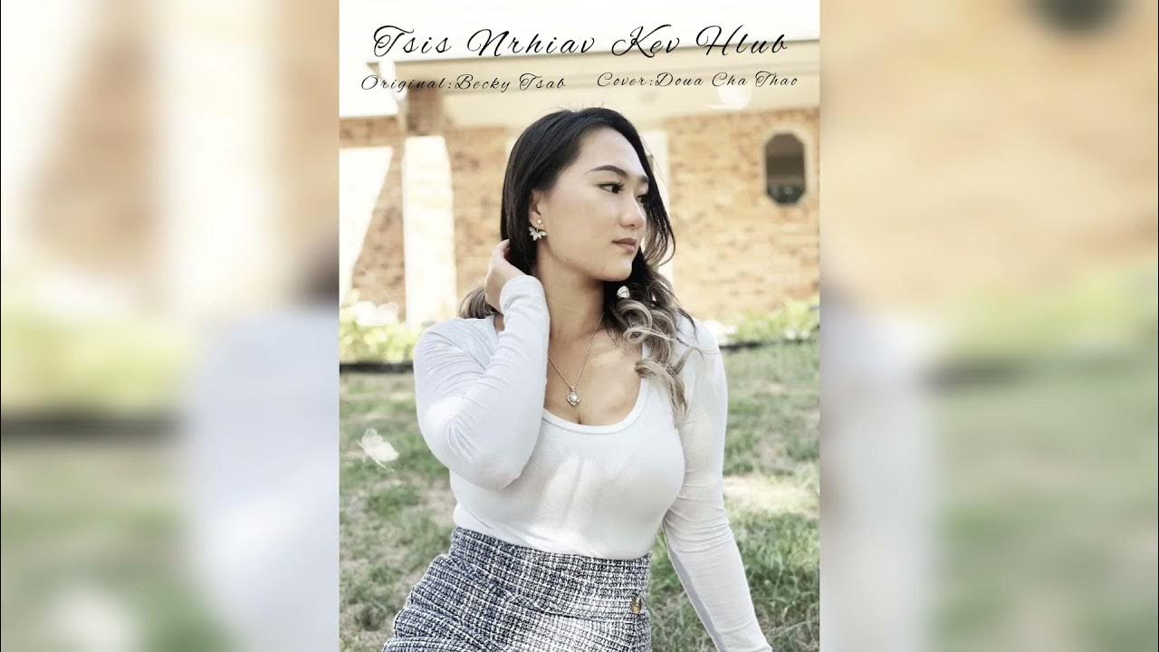 Tsis Nrhiav Kev Hlub - (Cover) Doua Cha Thao - YouTube