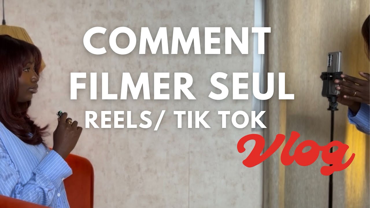 BACKSTAGE : Comment je filme seule mes Reel / tik tok ( vlog day) - YouTube