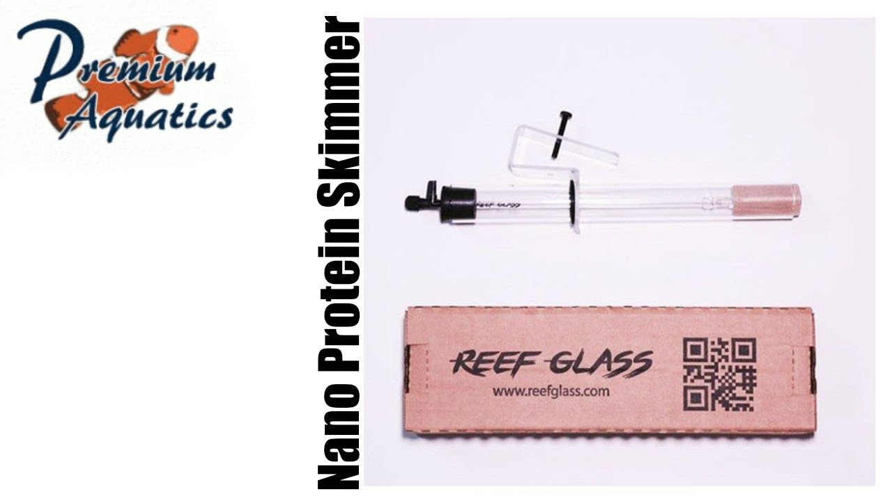 Reef Glass Nano Protein Skimmer - YouTube