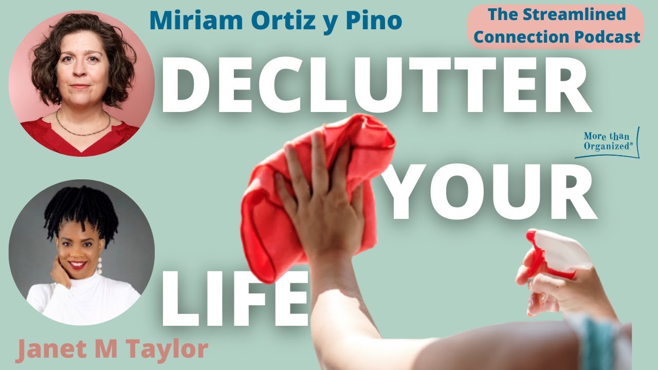 How to Create an ORGANIZED LIFE with Janet M Taylor | Streamlined ...