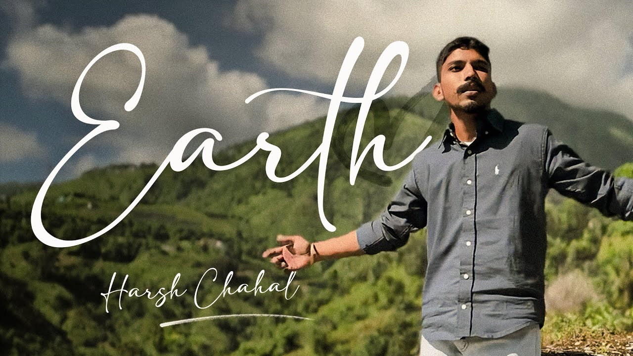 Earth (Official Video) Harsh Chahal | Latest Punjabi Songs 2024 - YouTube