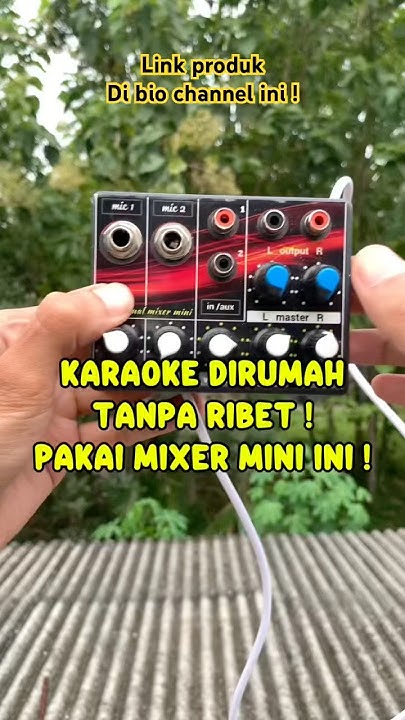 Mixer Audio Mini Terbaik! Bikin Suara Karaoke Jadi Jernih & Profesional #review #rekomendasi ...