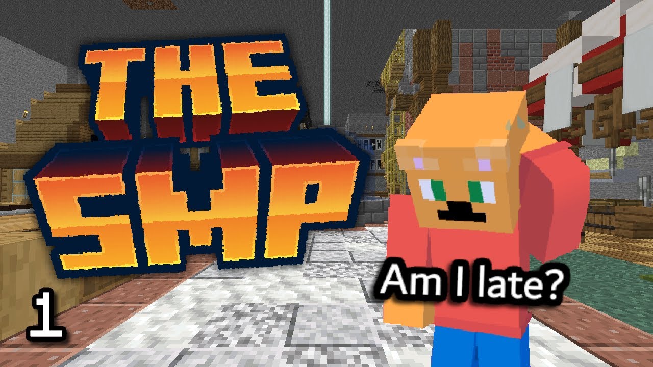 Am I Late? - The SMP Ep. 1 - YouTube