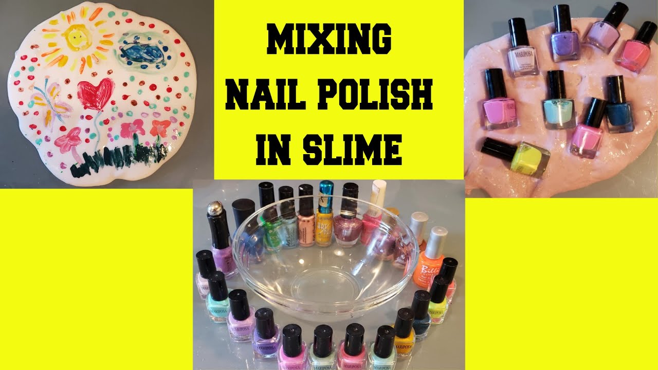 Mixing Nail Polish into Slime !!!! - YouTube