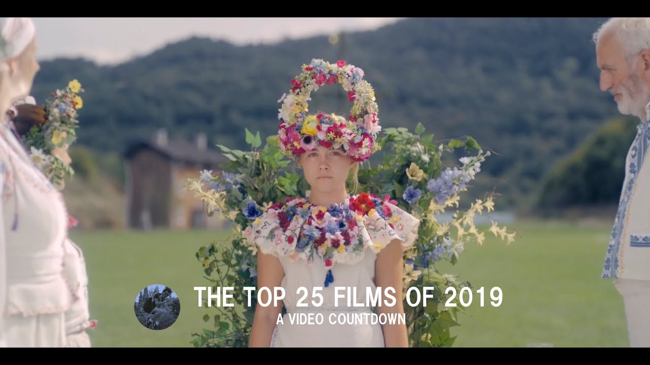 THE TOP 25 FILMS OF 2019: A VIDEO COUNTDOWN - YouTube