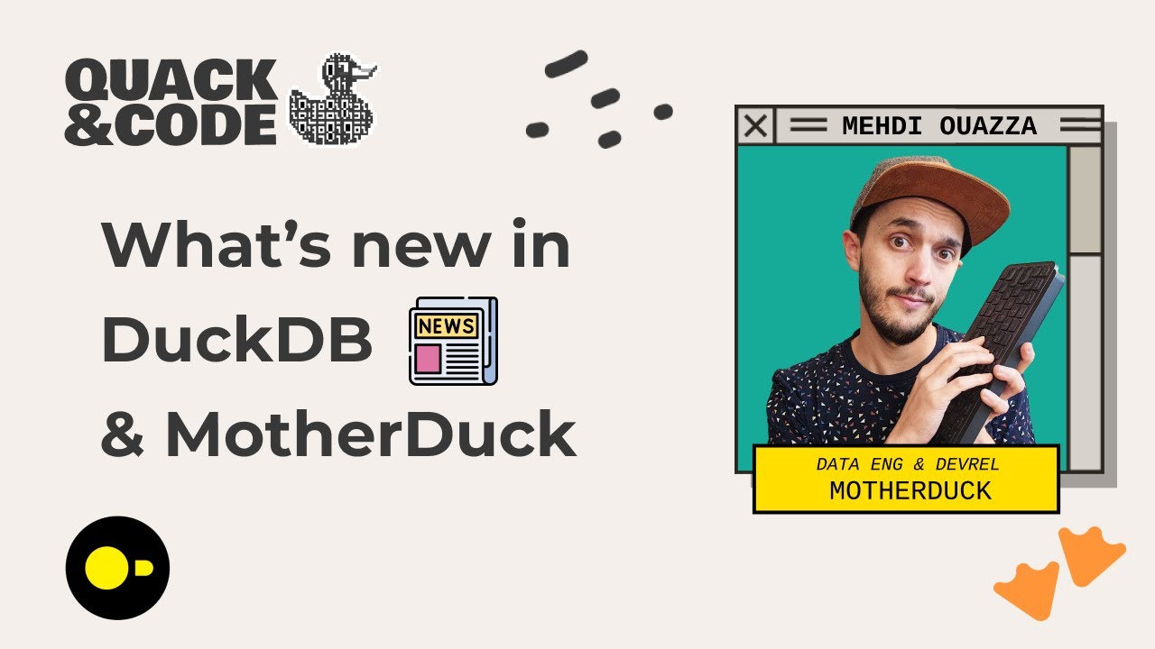 What S New In Duckdb And Motherduck 🦆 Youtube