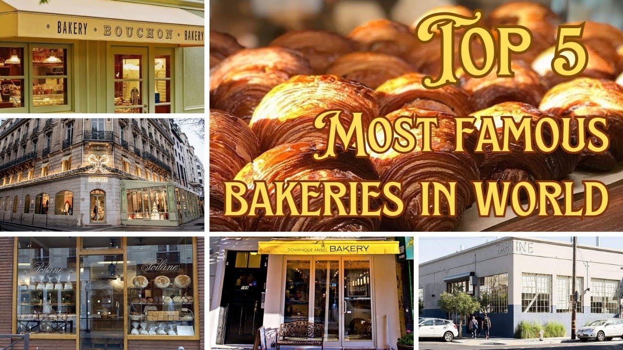 Watch Now! Top 5 Most Famous Bakeries in world | Top 5 bakeries in ...