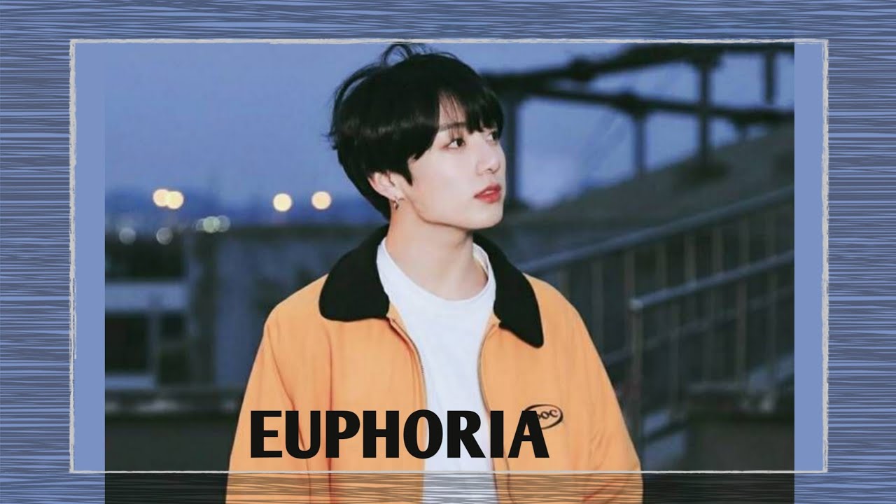 JEON JUNGKOOK (Euphoria) {BTS} song lyrics - YouTube