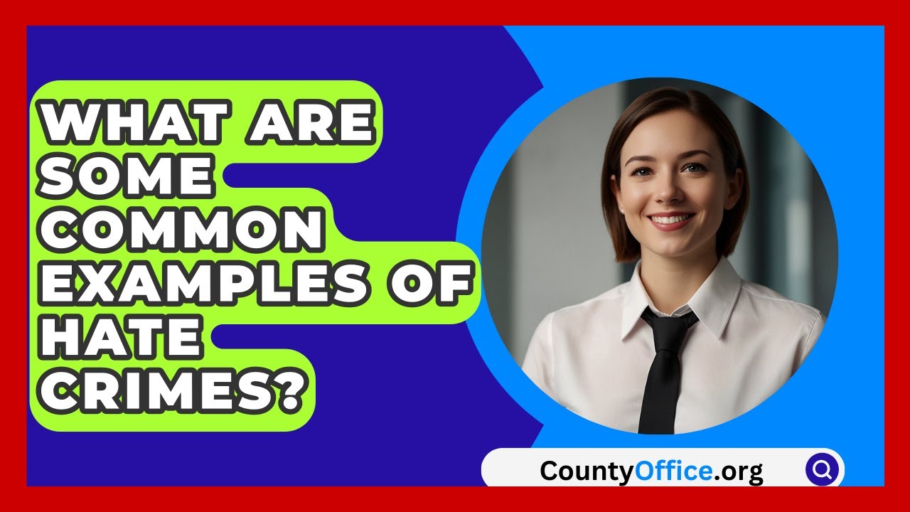 What Are Some Common Examples Of Hate Crimes? - CountyOffice.org - YouTube