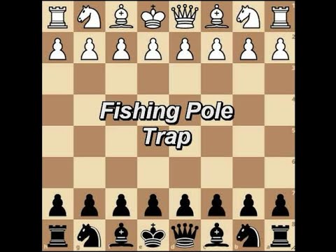 Chess Opening-Fishing Pole trap - YouTube