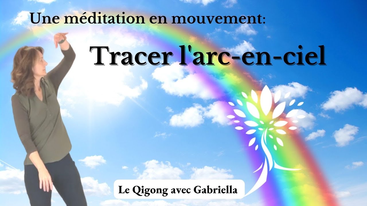 Tracer l'Arc-enCiel: 3-minute de Qigong avec Gabriella. #méditation, # ...