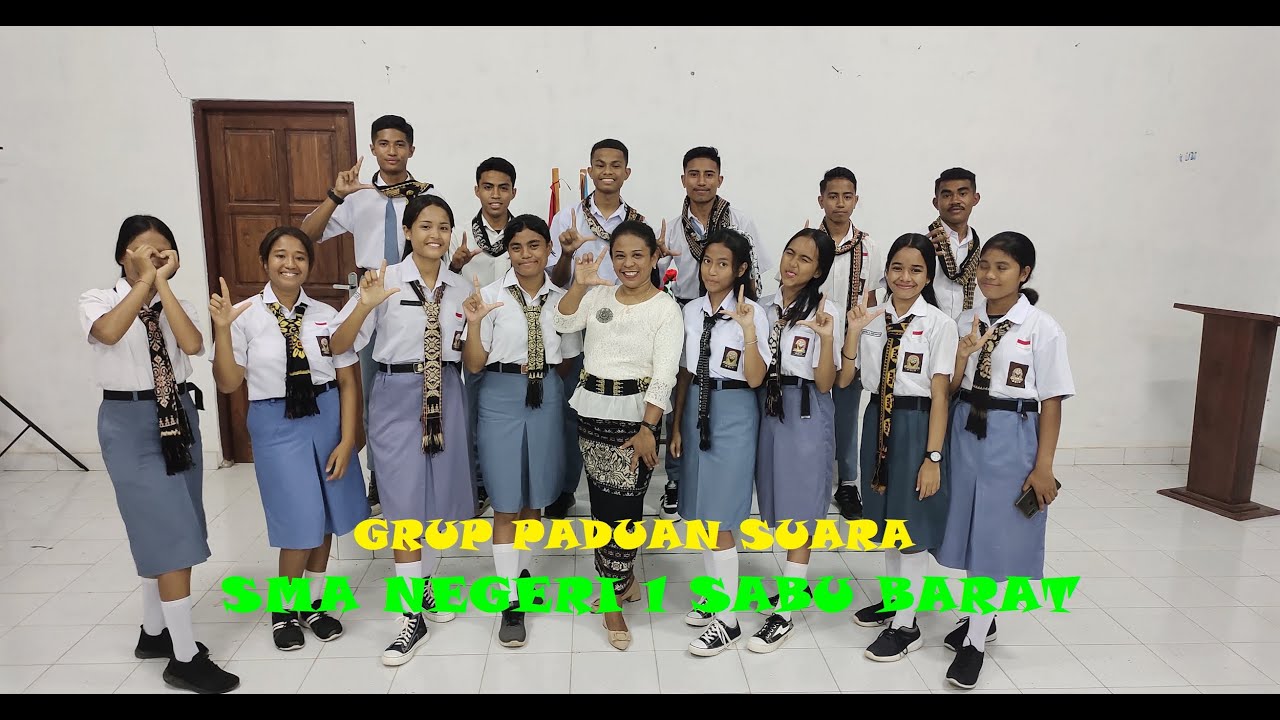 PADUAN SUARA SMAN 1 Sabu Barat_LAGU WAJIB (Bagimu Negeri) - YouTube