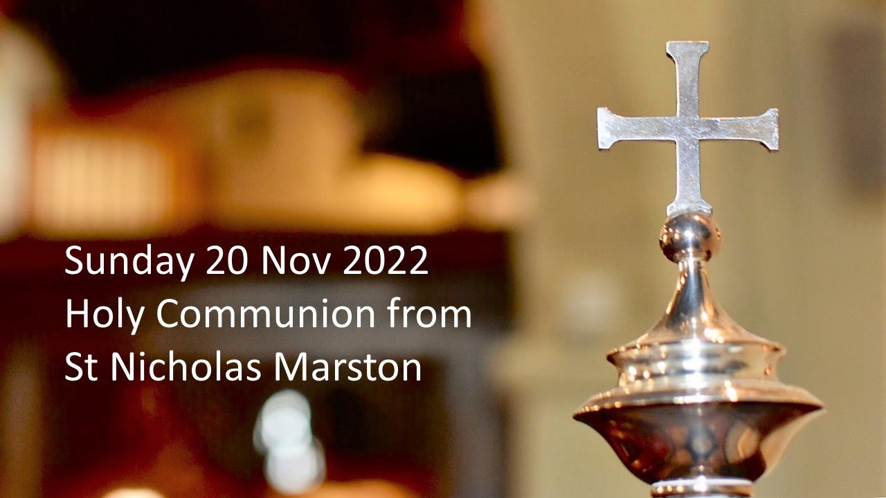 Holy Communion (BCP) Sunday 20 Nov 2022 - YouTube