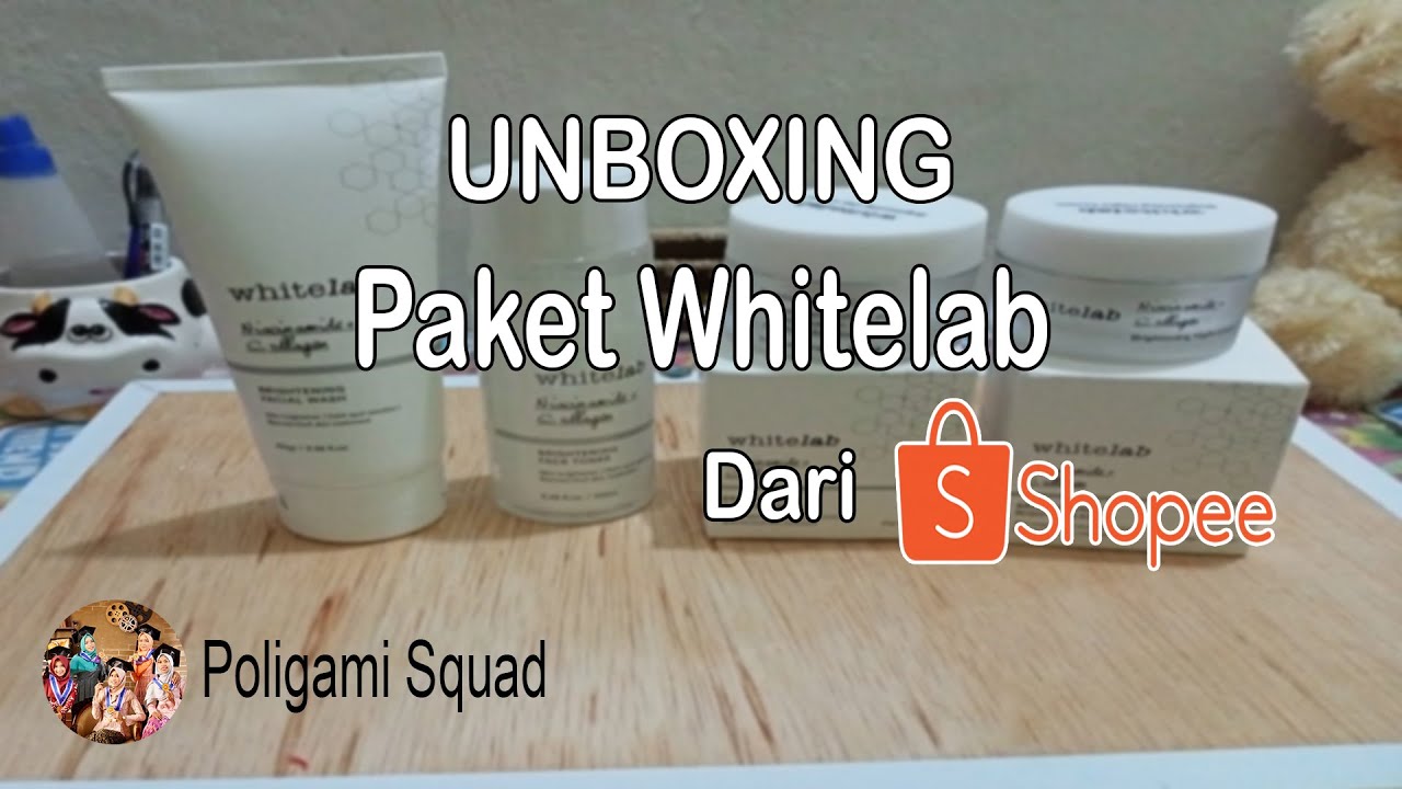 UNBOXING Paket WHITE LAB Dari Shopee - YouTube