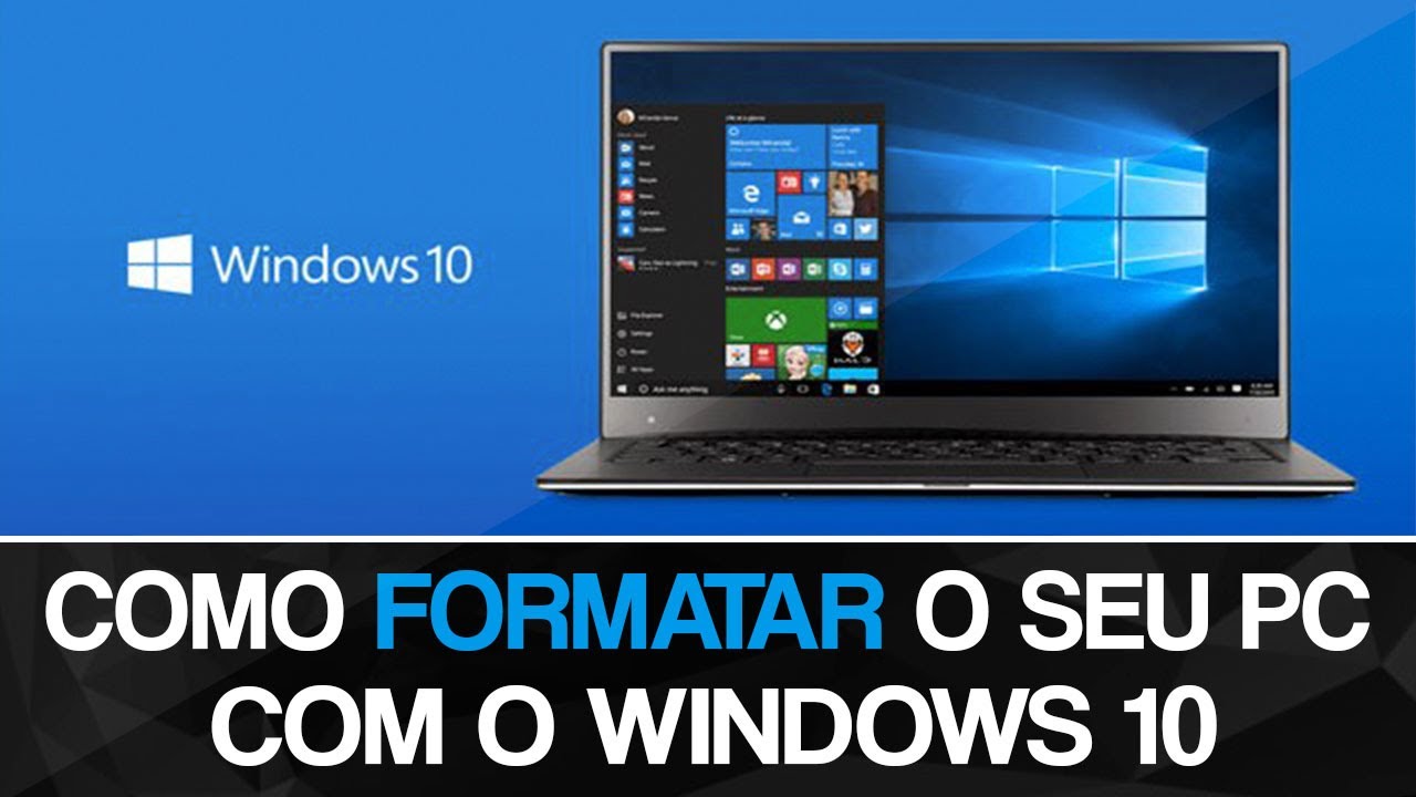 Como formatar o seu PC com o Windows 10 - YouTube