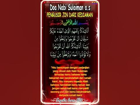 Doa Nabi Sulaiman a.s, Pengusir Jin Dari Kediaman/Rumah/Hotel dll - YouTube