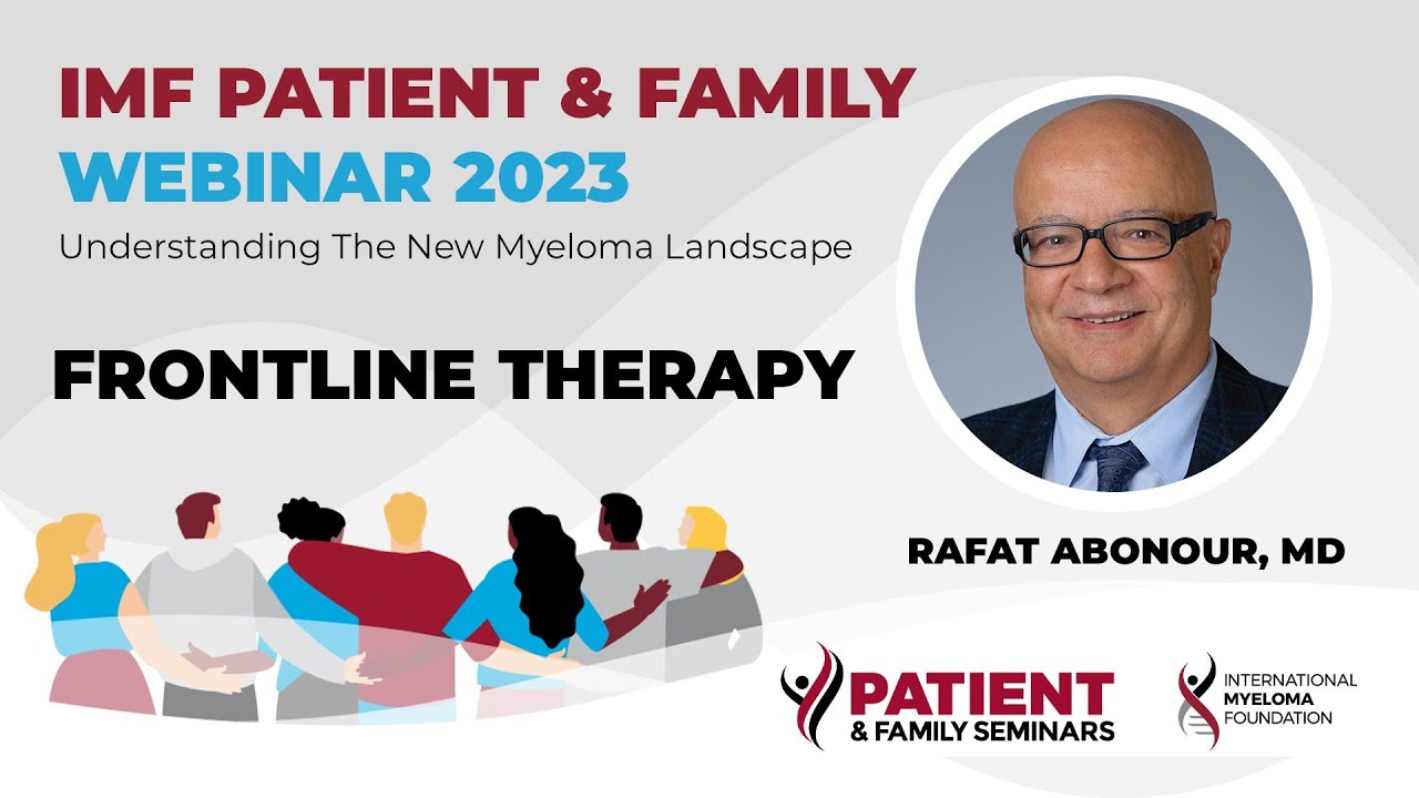 IMF Patient & Family Webinar 2023 - Frontline Therapy - YouTube