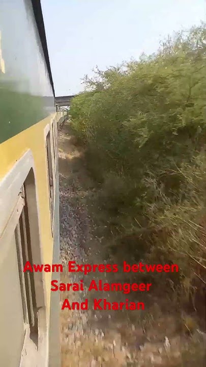 #railtrain Awam Express Train between Sarai Alamgeer and kharian | #shortsfeed - YouTube