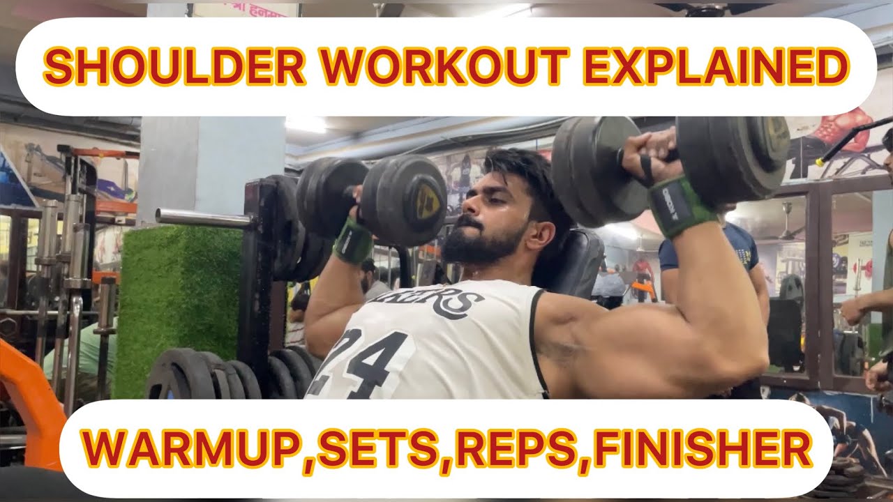 SHOULDER WORKOUT EXPLAINED|WARMUP,SETS,REPS,FINSHER|AKM| # ...