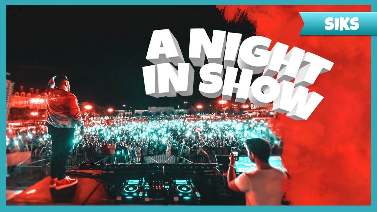 SIKS | A NIGHT IN SHOW (VLOG) - YouTube