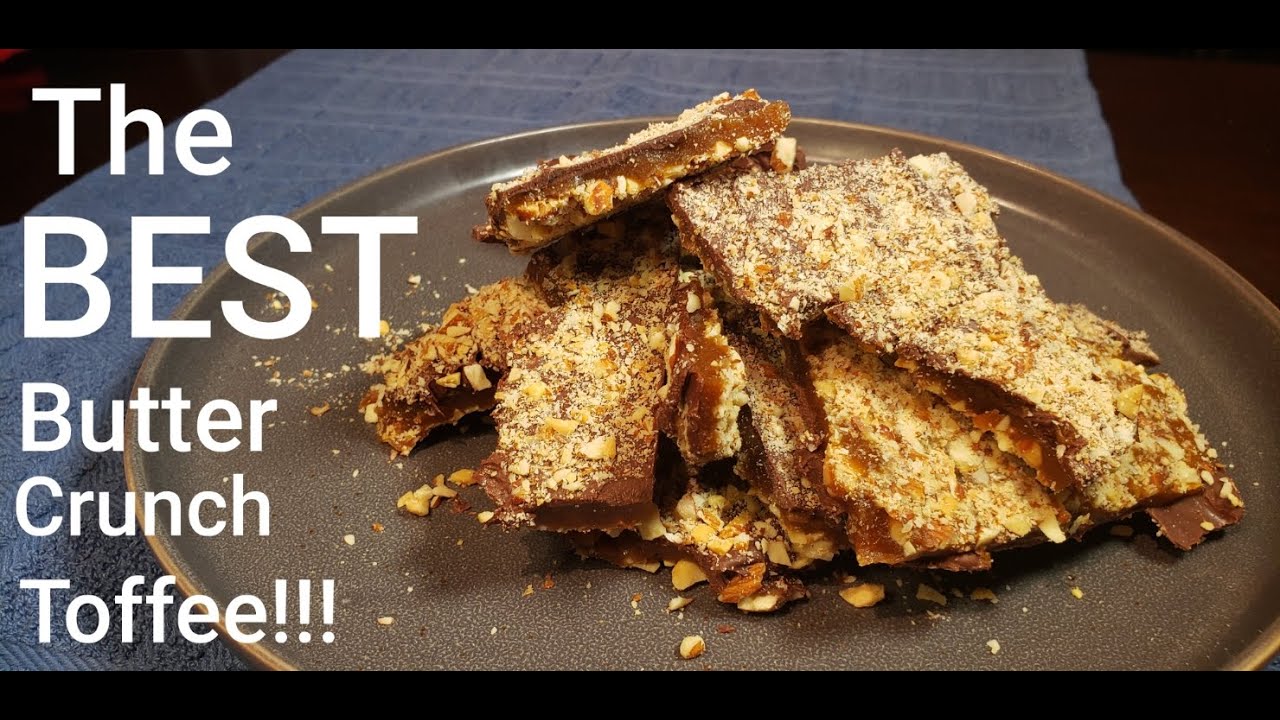 The BEST Butter Crunch Toffee!!! Quick and easy. Perfect for any ...