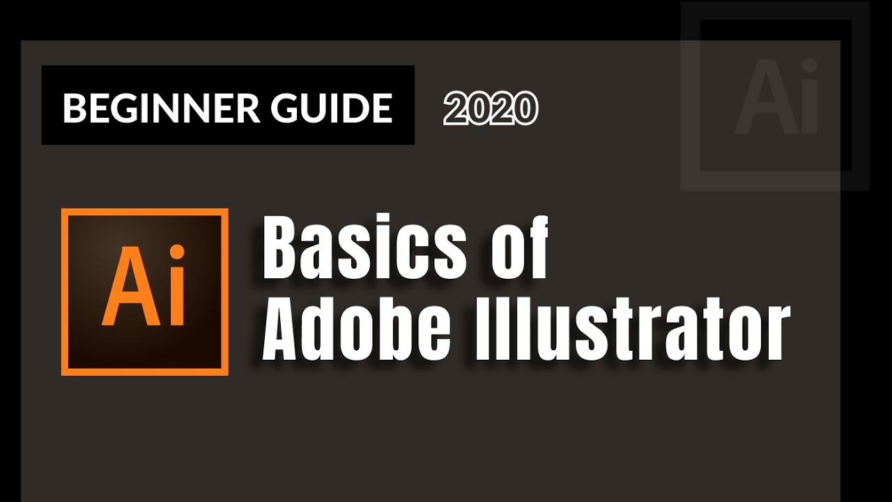 Illustrator basics | Introduction to Adobe illustration [2020] - YouTube