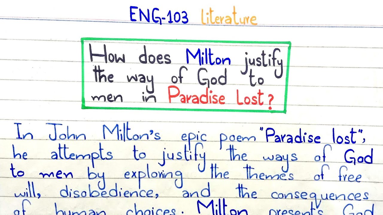 How does Milton justify the way of God to men in Paradise Lost #ENG-103 ...