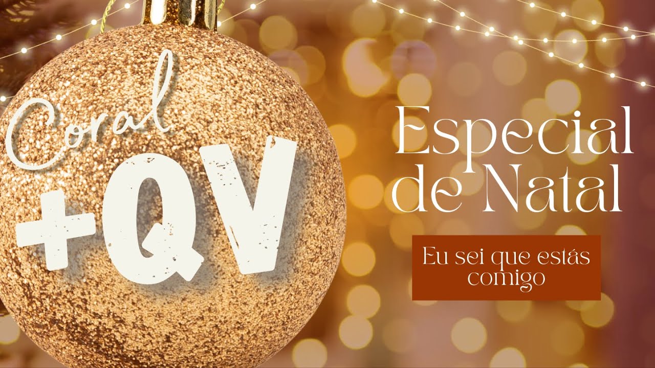 Oração Especial de Natal - Coral +QV - YouTube