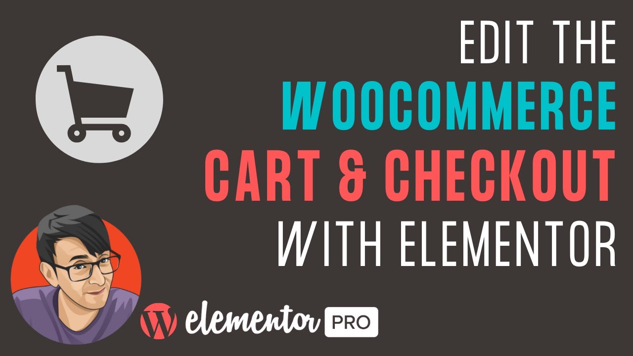 Edit The Woocommerce Cart And Checkout With Elementor Youtube