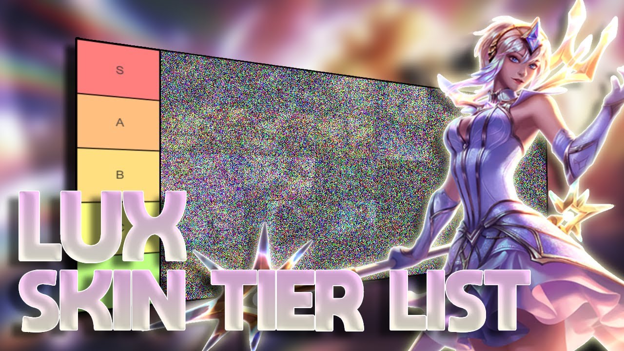 TIER LIST DAS SKINS DA LUX (MUITA SKIN) - YouTube