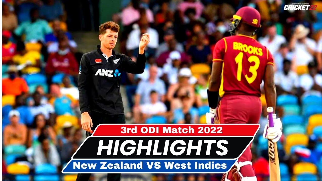 New Zealand vs West Indies 3rd ODI 2022 Highlights | wi vs nz 3rd ODI ...
