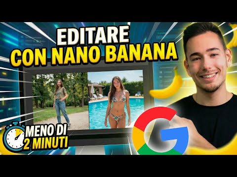 EDITING FOTO professionale con Google Nano Banana (cambiare vestiti, sfondo ed aggiungere persone)