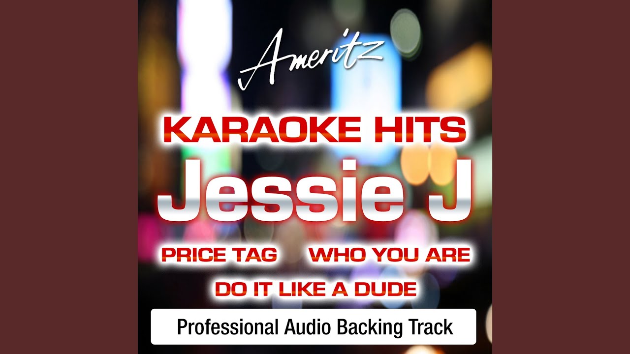 Do It Like A Dude In The Style Of Jessie J Youtube