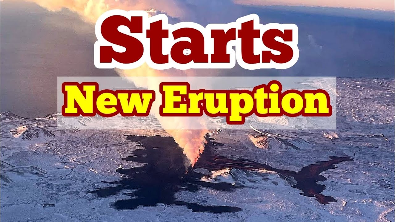 Grindavík: New Eruption May Start, Iceland Sundhnúka Hagafell Fissure ...