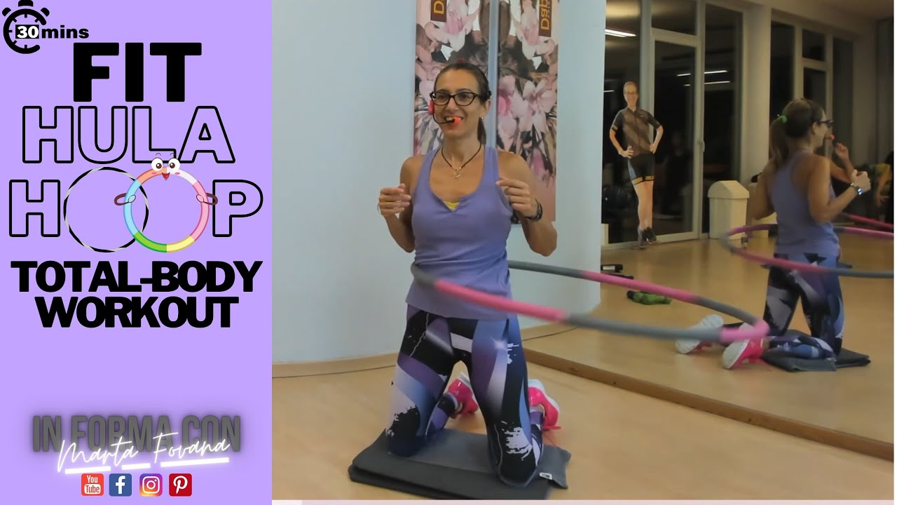 FIT Hula Hoop - Allena tutti i muscoli... divertendoti! Ginnastica a ...