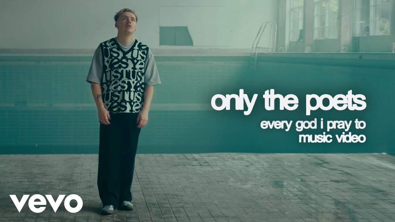 Only The Poets - Every God I Pray To (Official Video) - YouTube Music