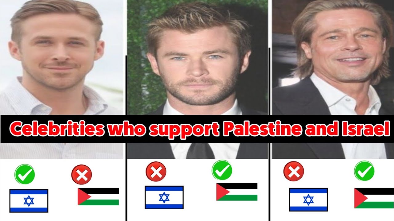 Celebrities Who Support Israel and Celebrities Who Support Palestine ...