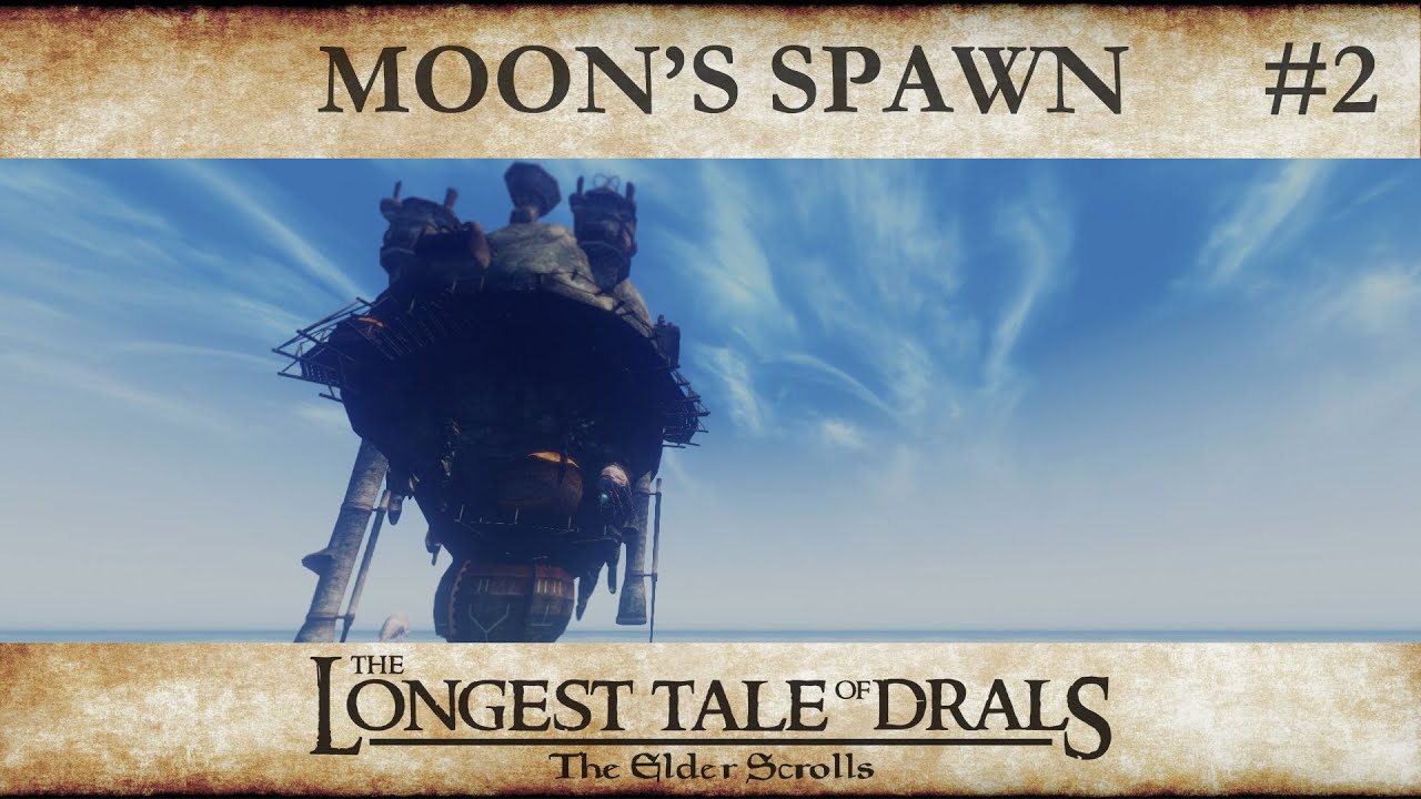 Moon's Spawn #2 | The Longest Tale of Drals | Morrowind - YouTube