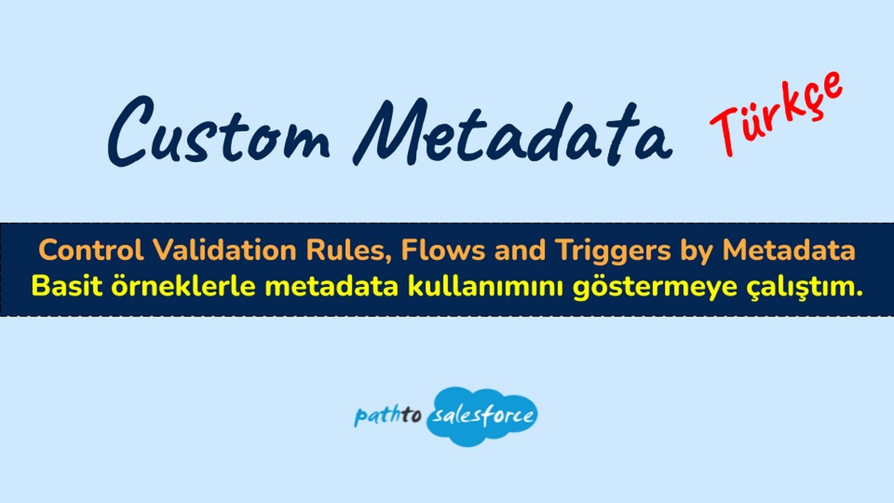 salesforce-developer-t-rk-e-use-of-custom-metadata-in-salesforce