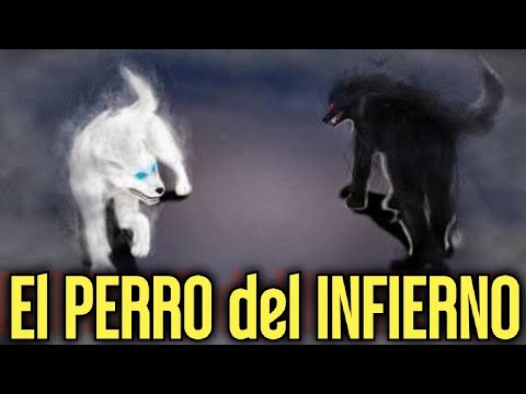 El PERRO del INFIERNO - YouTube