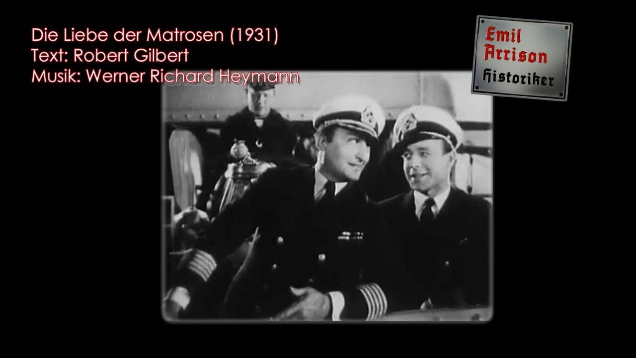 🎼Das ist die Liebe der Matrosen - Hans Albers, Heinz Rühmann und Peter ...
