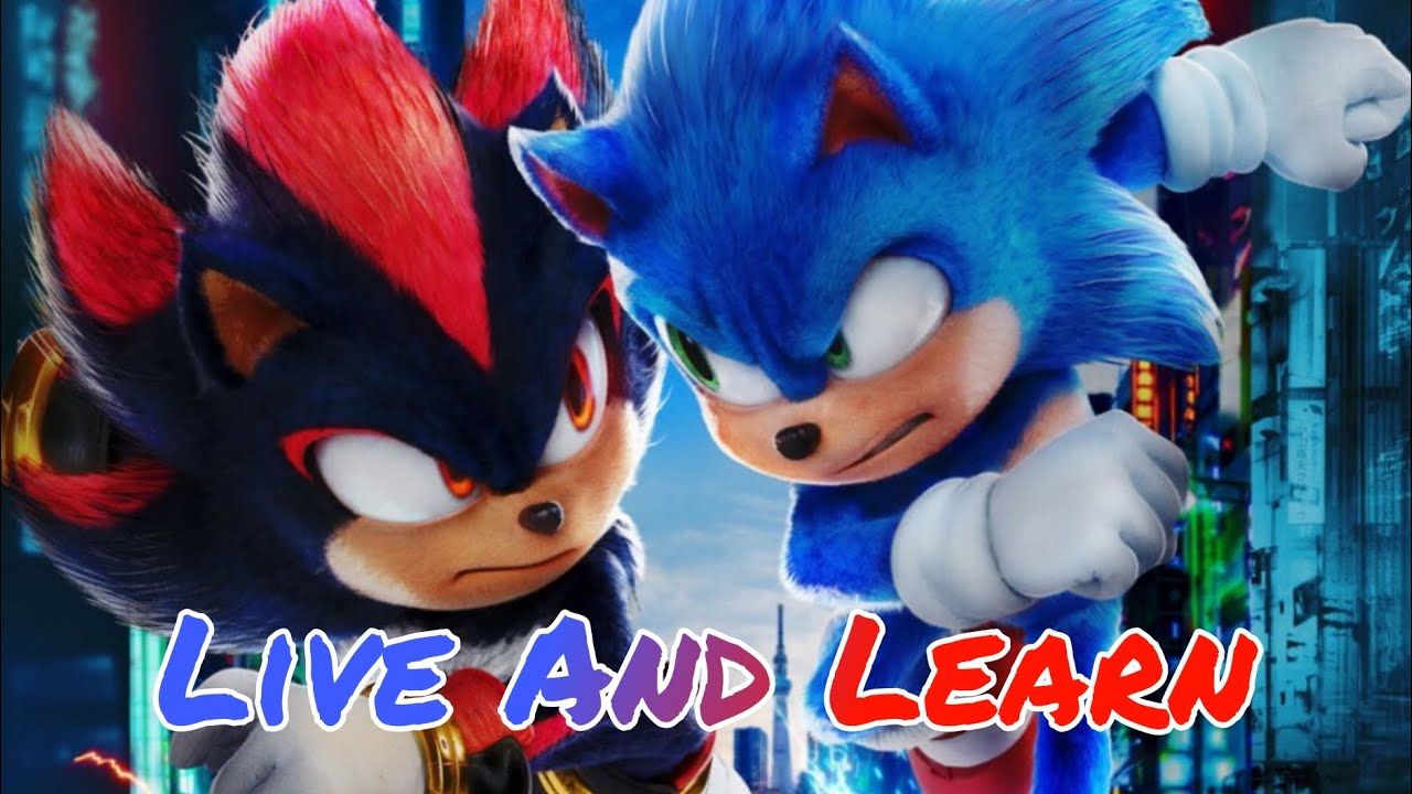Live and Learn - Sonic The Hedgehog 3 AMV (Sonic Adventure 2) - YouTube
