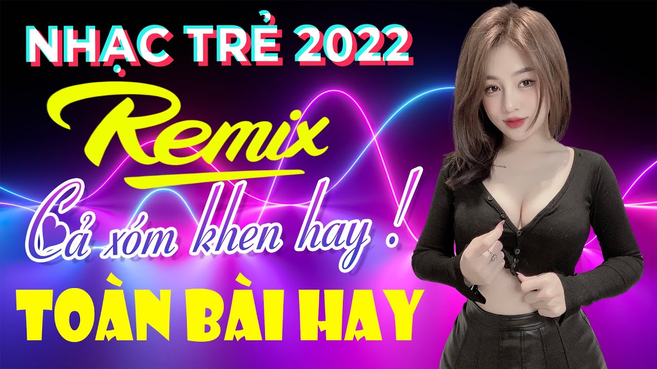 Top 45 Bài Nhạc Sàn Vũ Trường Dj 8x 9x Đời Đầu Mới Nhất Lk Nhạc Trẻ