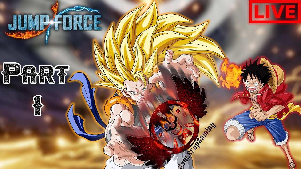 Jump Force Live Pc Gameplay Part 1 Firse | CSG Live | #JumpForceLive # ...