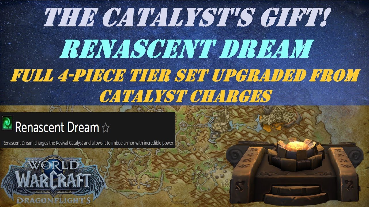 The Catalyst's Gift! Quest | Renascent Dream | Full 4-Piece Tier Set Upgraded from Catalyst ...