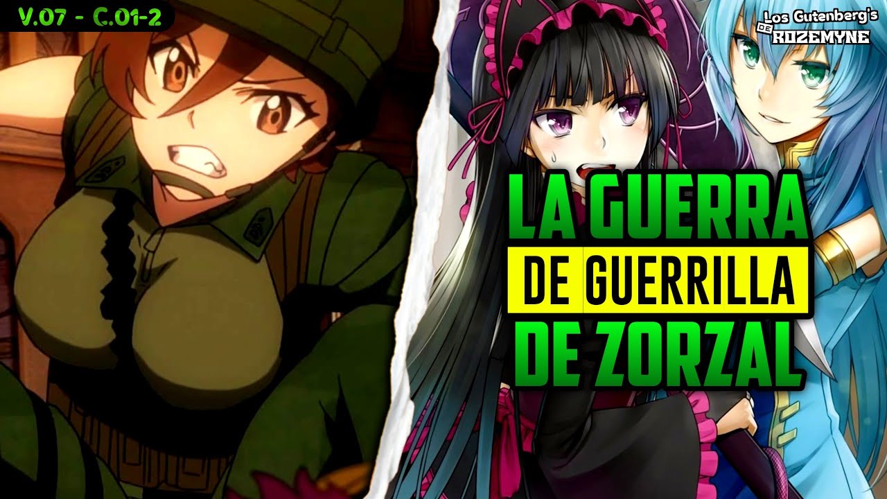 La Guerra de Guerrilla de Zorzal / RECAP GATE / V07 - C01-2 - YouTube