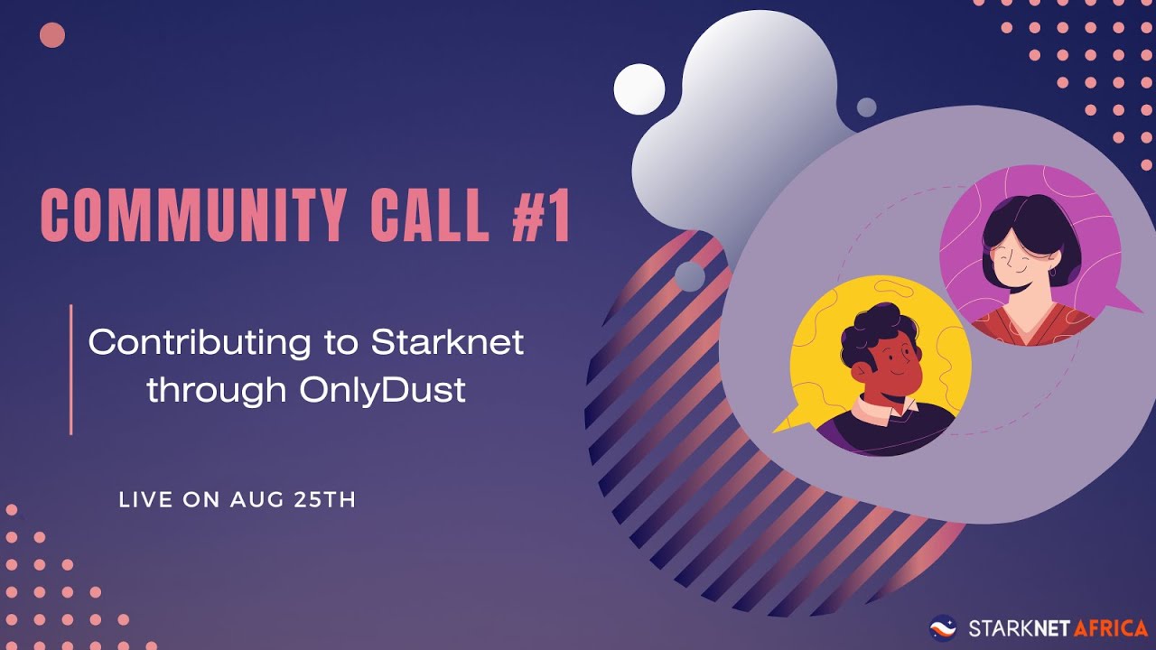 Starknet Africa Community Call #1 - Contributing to Starknet through OnlyDust - YouTube
